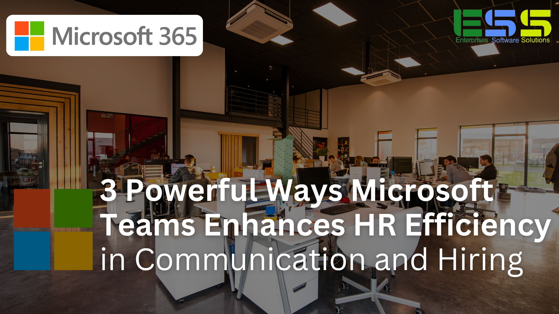 3 Powerful Ways Microsoft Teams Enhances HR Efficiency in Communicatio