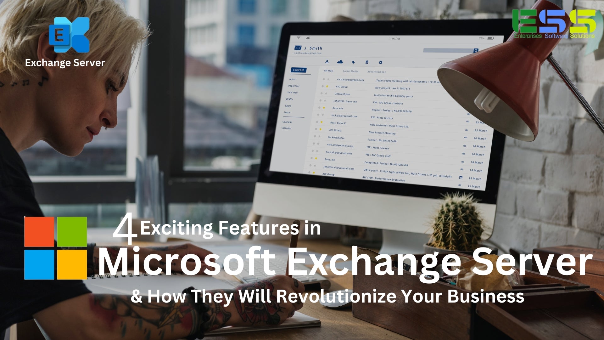 4 Exciting Features in Microsoft Exchange Server and How They Will Rev