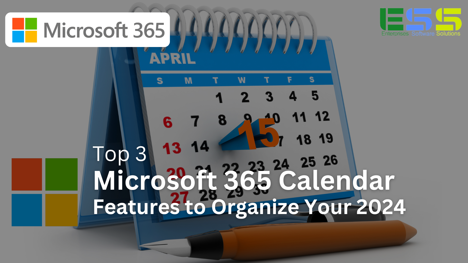 Top 3 Microsoft 365 Calendar Features to Organize Your 2024